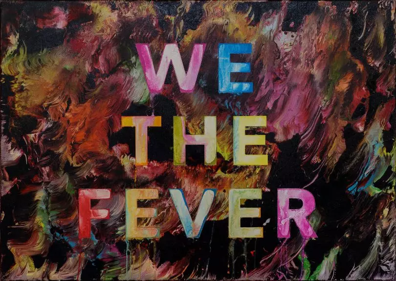 'We The Fever' ສີ acrylic ແລະສີດໃສ່ຜ້າໃບ 50cm x 70cm