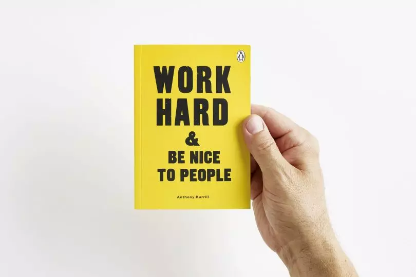 Arbeite hart und sei nett zu Menschen von Anthony Burrill