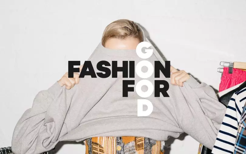 Стратегияи бренди Pentagram, барномаи шахсият ва паёмнависӣ барои Fashion for Good 5755_1